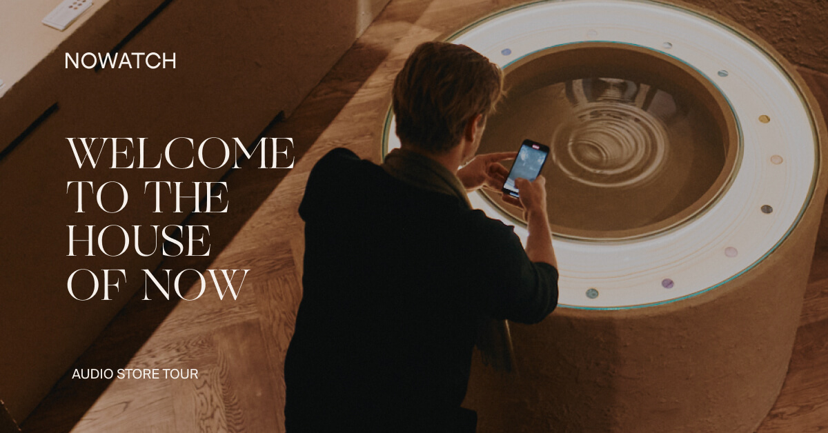 NOWATCH House of Now - TIME IS NOW